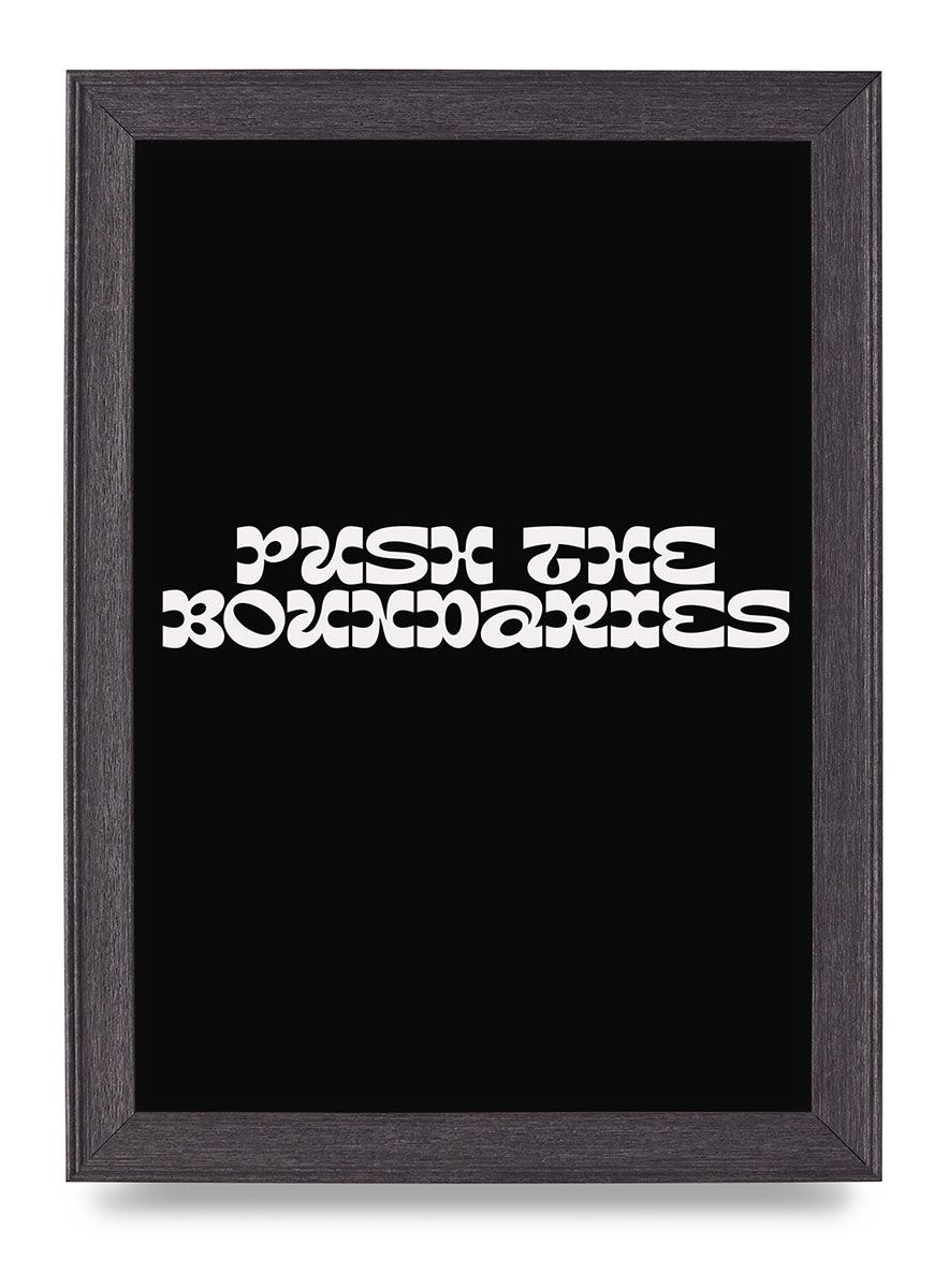 Push The Boundaries Quote Wall Art