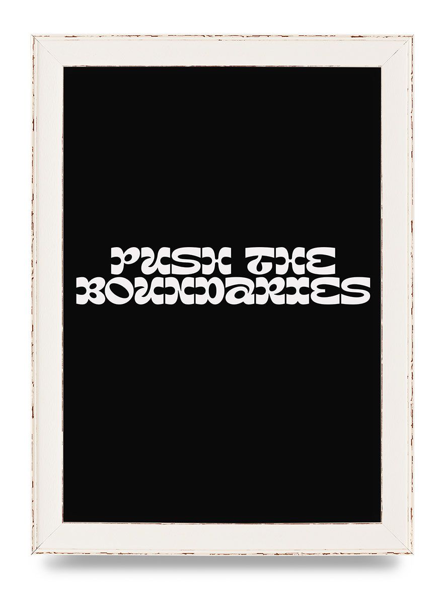 Push The Boundaries Quote Wall Art