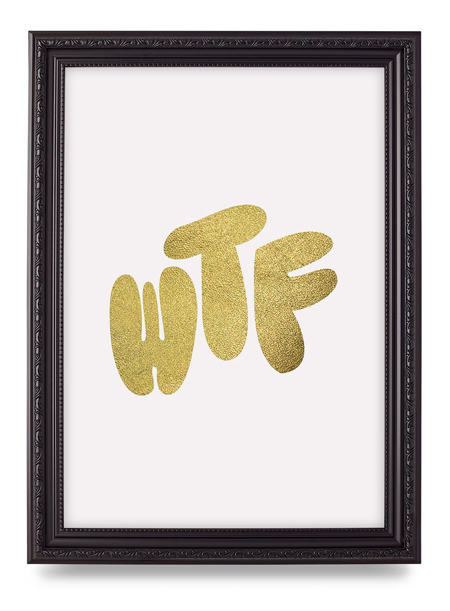 WTF Gold In White Wall Art