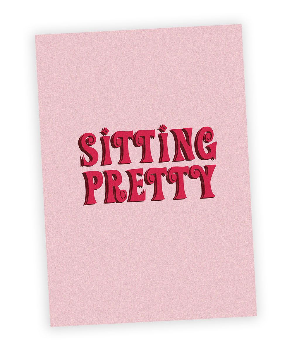 Pink Sitting Pretty Quote Art For The Home