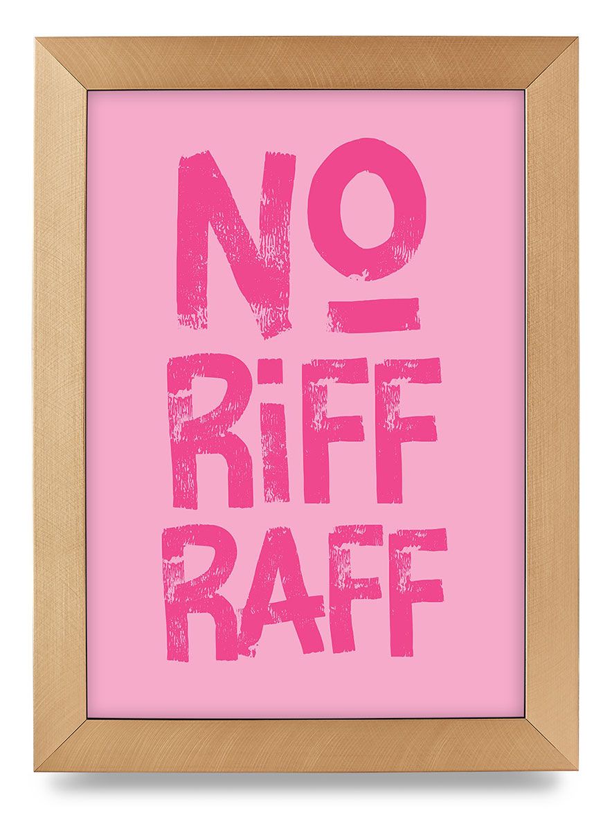 No Riff Raff Art For The Home