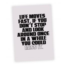 Life Moves Fast Quote Inspirational Wall Art