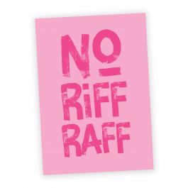 No Riff Raff Art For The Home